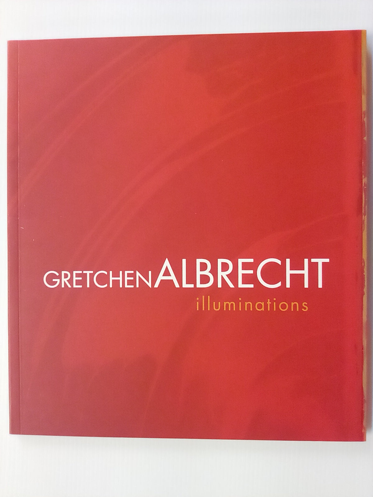 Gretchen Albrecht - Illuminations (2002) – Atlantis Books