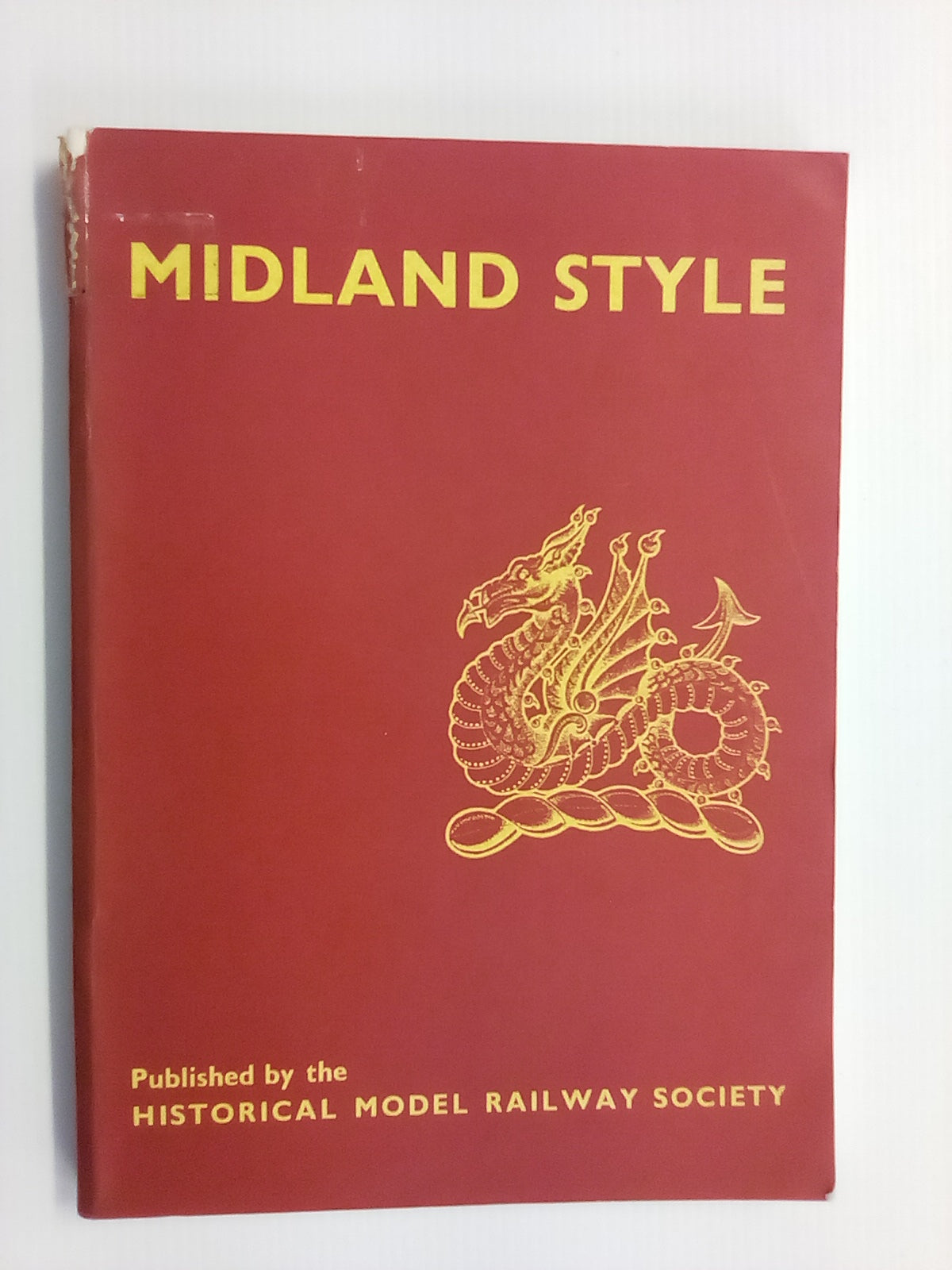 Midland Style - Livery & Decor of the Midland Railway by George Dow ...