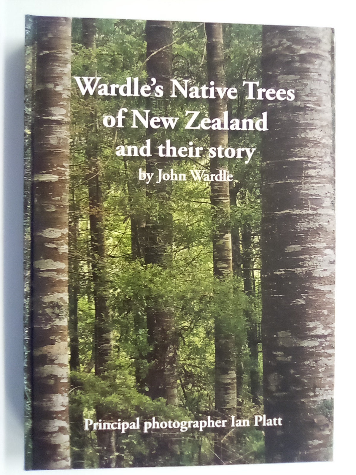 Wardle's Native Trees of New Zealand and Their Story by John Wardle ...