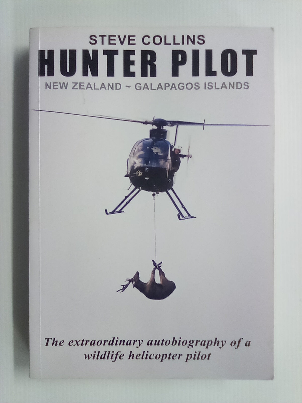 Hunter Pilot: New Zealand - Galapagos by Steve Collins – Atlantis Books