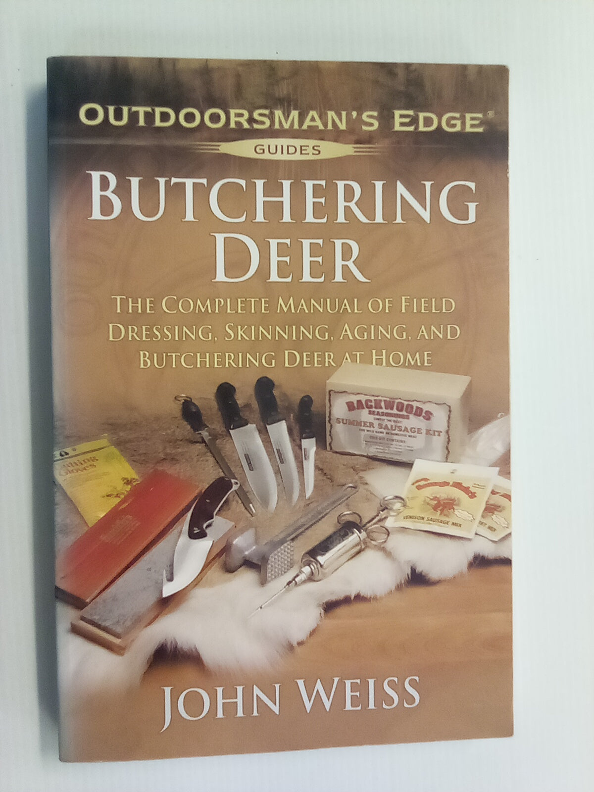 Butchering Deer - Complete Manual of Field Dressing, Skinning, & Home ...