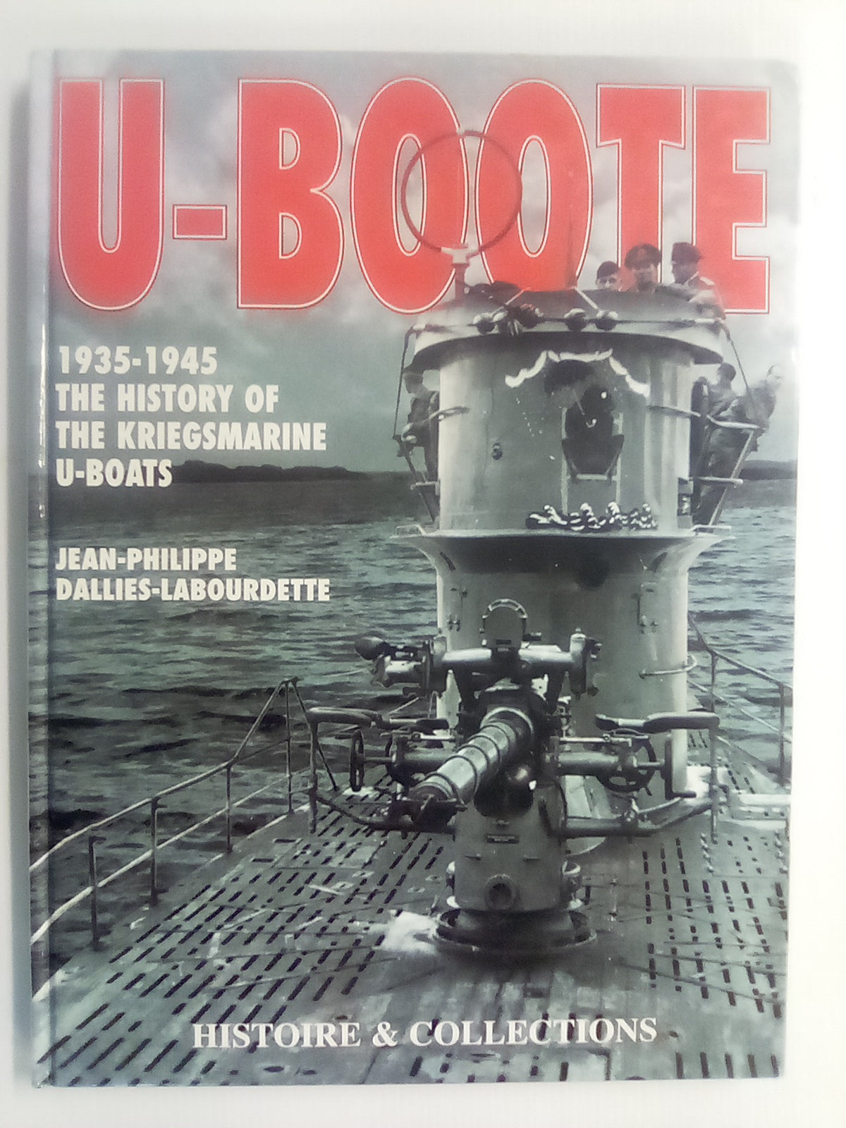 U-Boote - 1935-1945 The History of the Kriegsmarine U-Boats by J. Phil ...