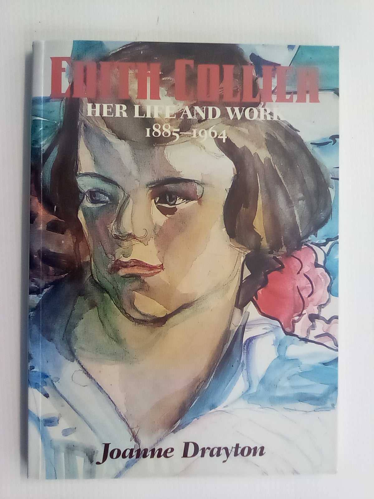 Edith Collier - Her Life & Work 1885-1964 by Joanne Drayton – Atlantis ...