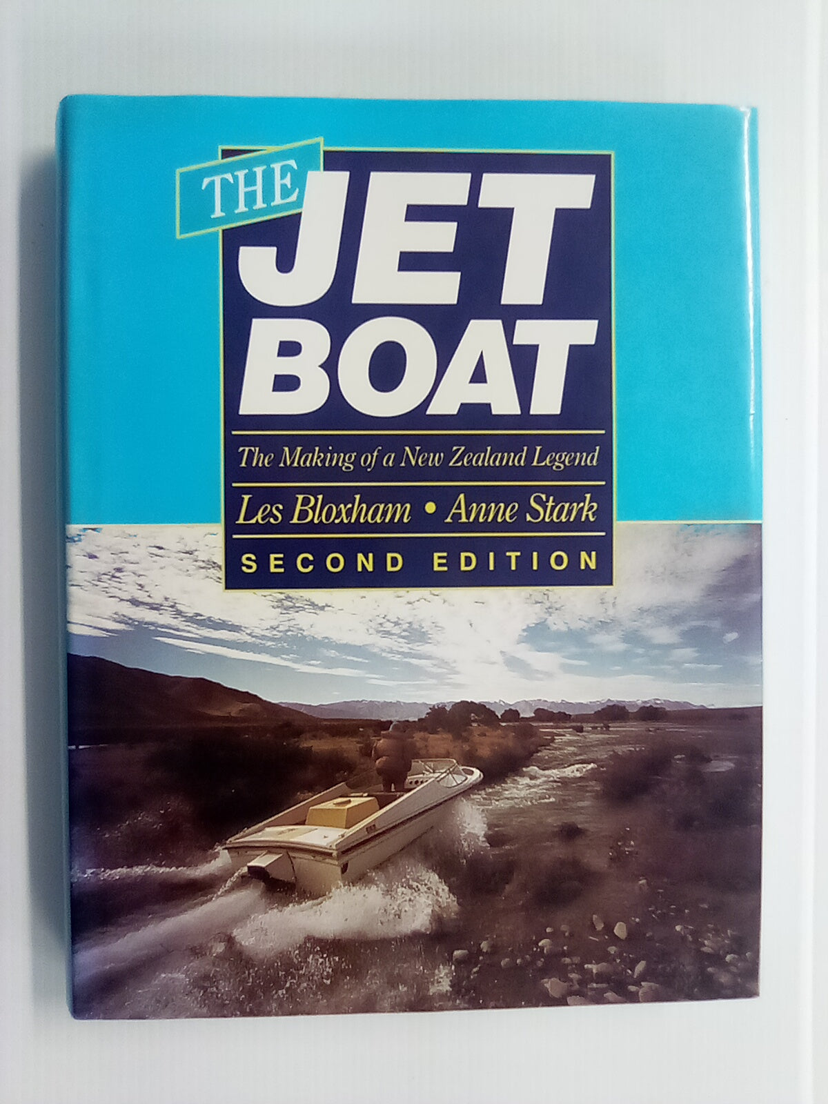 The Jet Boat - the Making of a New Zealand Legend by Les Bloxham (Sign ...