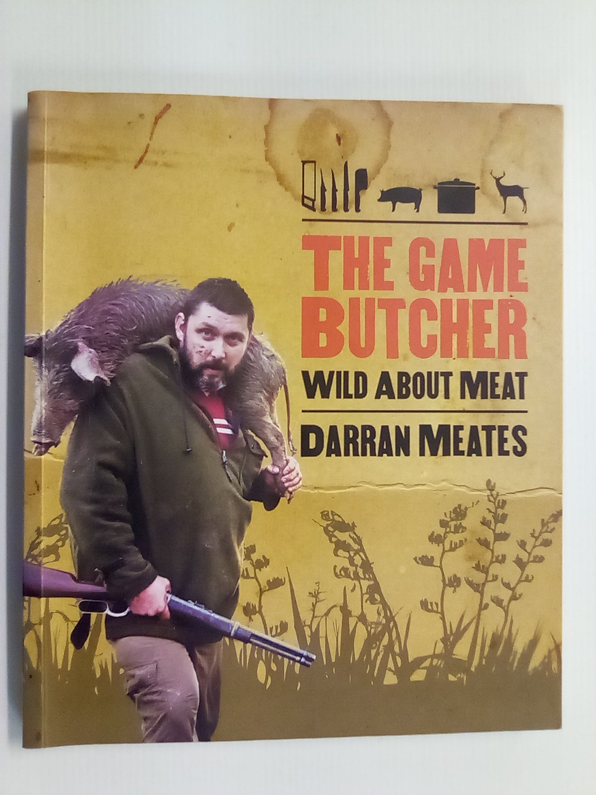 The Game Butcher - Wild About Meat by Darran Meates – Atlantis Books