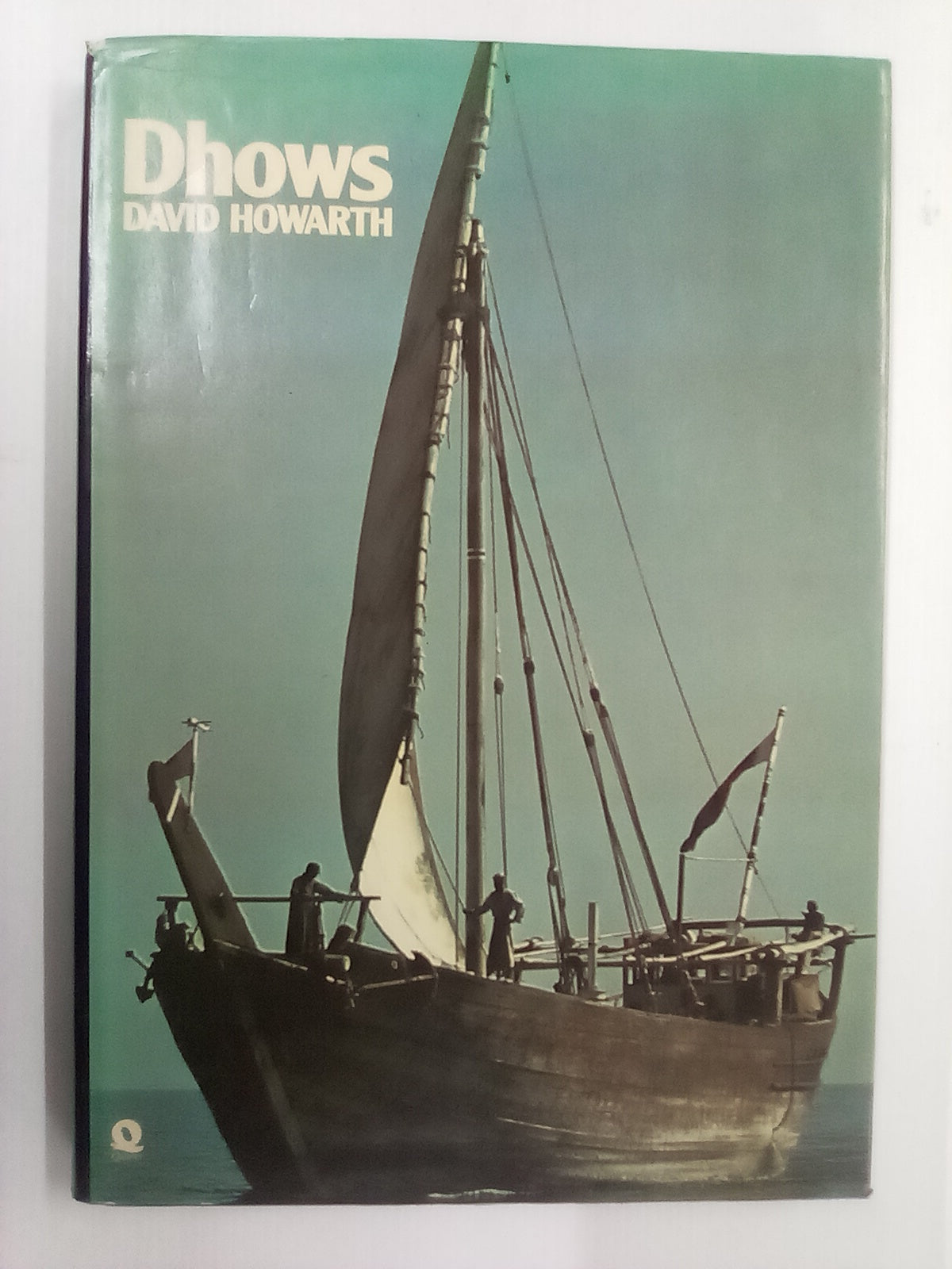 Dhows by David Howarth – Atlantis Books