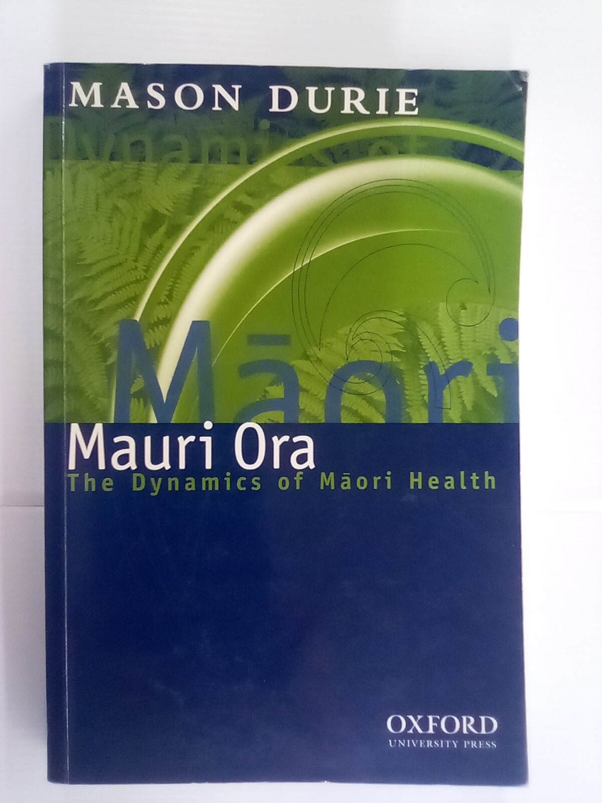 Mauri Ora - The Dynamics of Māori Health by Mason Durie – Atlantis Books