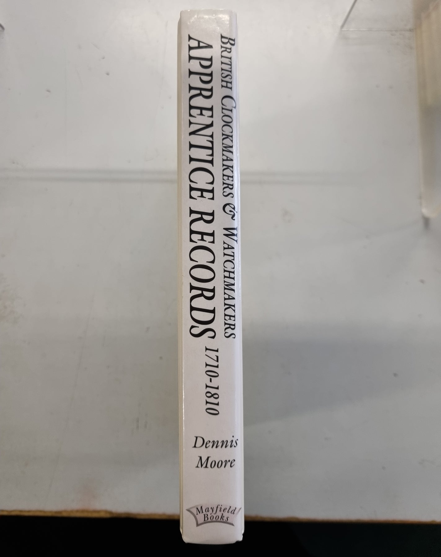 British Clockmakers & Watchmakers Apprentice Records 1710-1810 ...