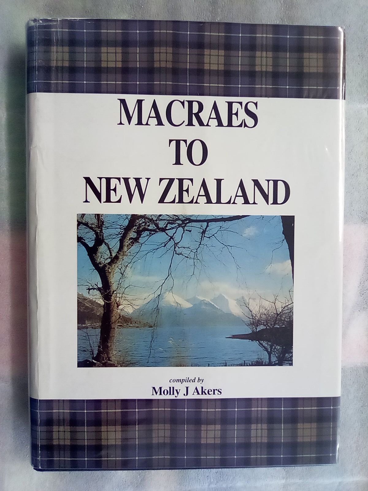 Macraes to New Zealand - Genealogies of Clan Macrae in New Zealand ...