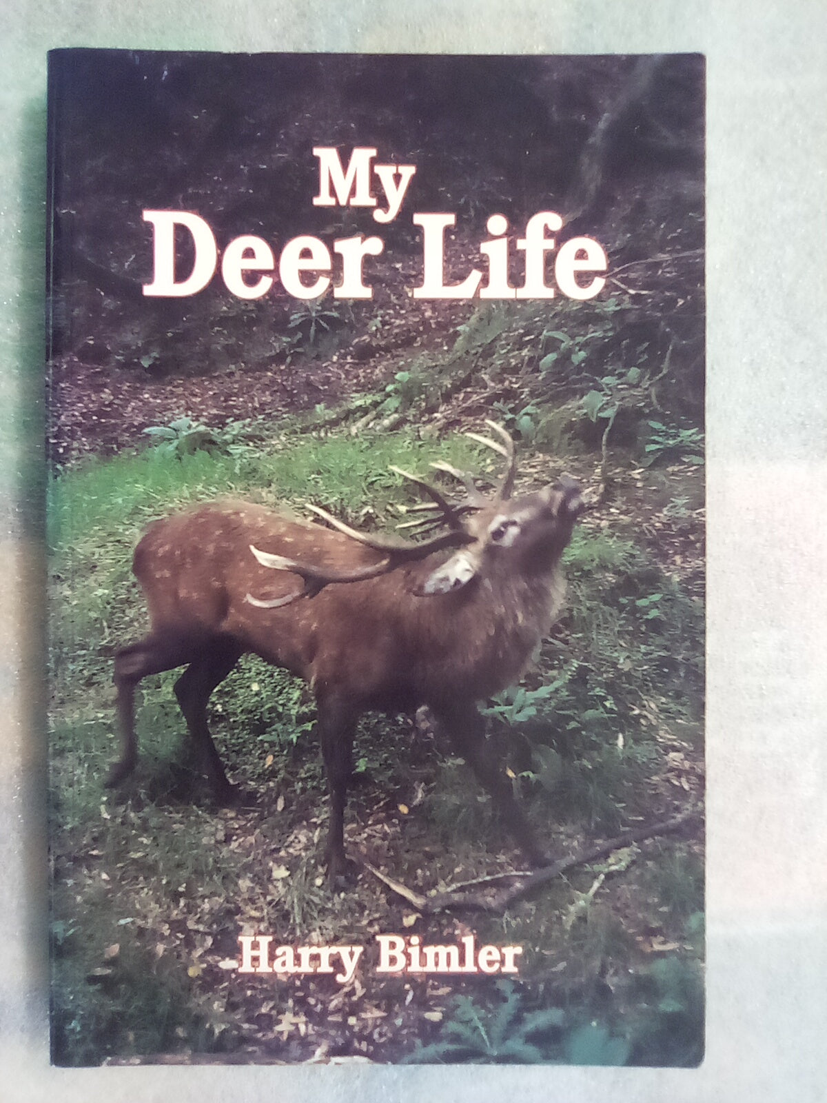 My Deer Life by Harry Bimler (Signed copy) – Atlantis Books
